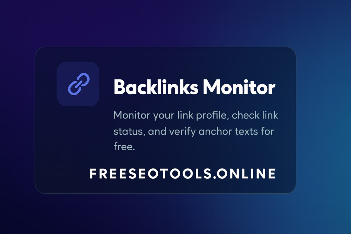 Backlink Monitor And Status Checker | Free SEO TOOLS